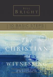 Ten Basic Steps Toward Christian Maturity - Step 8 - The Christian and ...